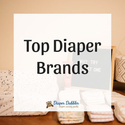Top Diaper Brands - Diaper Dabbler