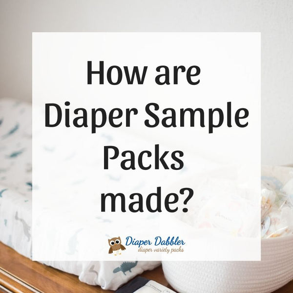 How are Diaper Sample Packs Made? - Diaper Dabbler